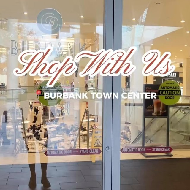 Burbank Town Center | Shopping Mall | Movies | Food & Drink